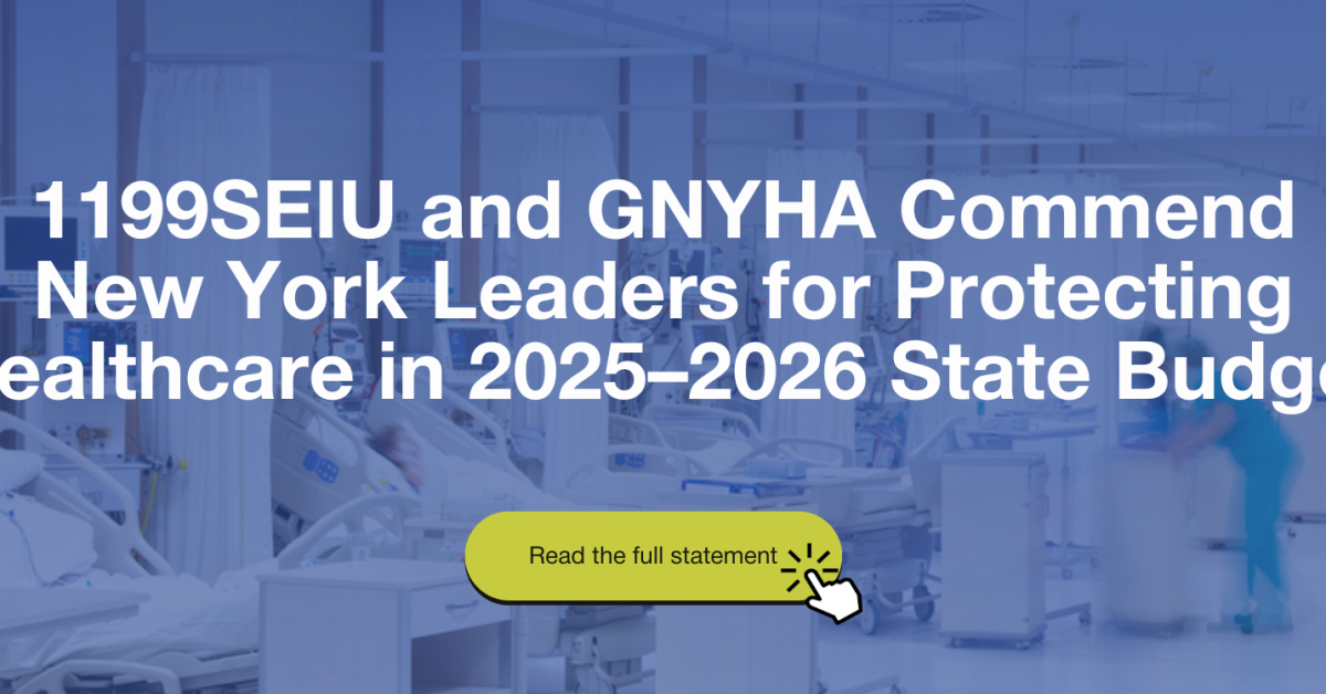 Healthcare Education Project | 1199SEIU and GNYHA Commend New York’s ...